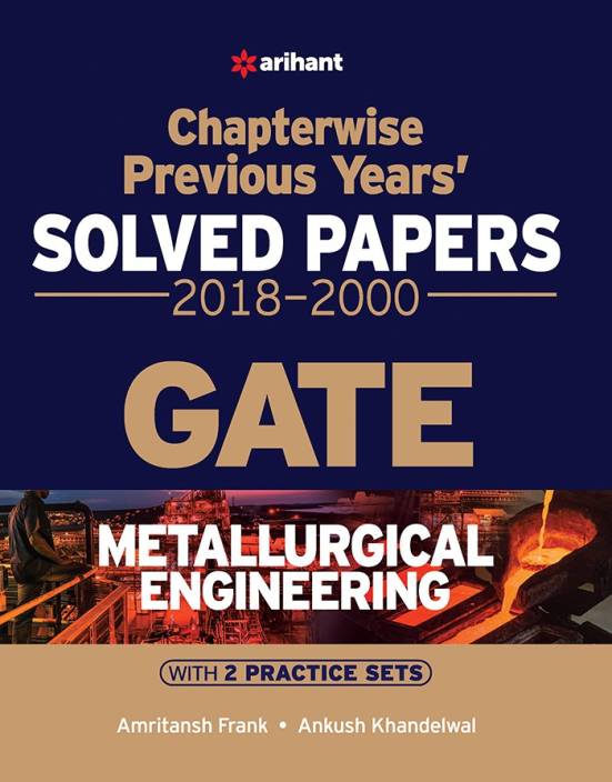 Metallurgical Engineering Solved Papers GATE 2018 - Bookkar India Metallurgical Engineering Solved Papers GATE 2018 - Bookkar India
